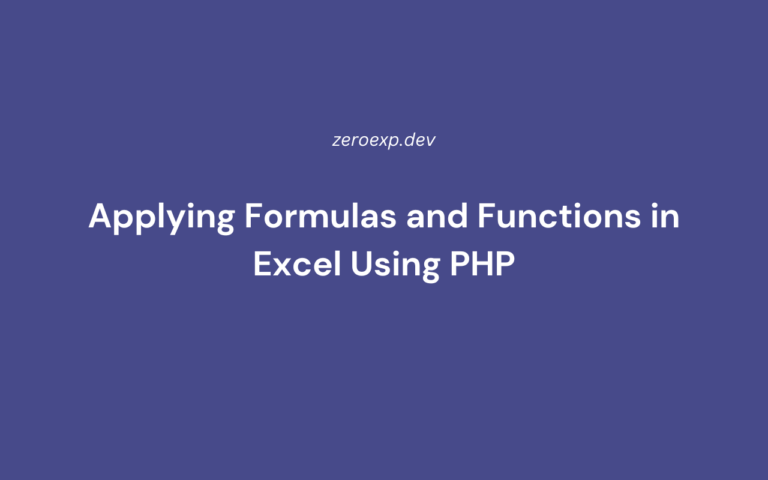 Applying Formulas and Functions in Excel Using PHP - ZeroExp.Dev