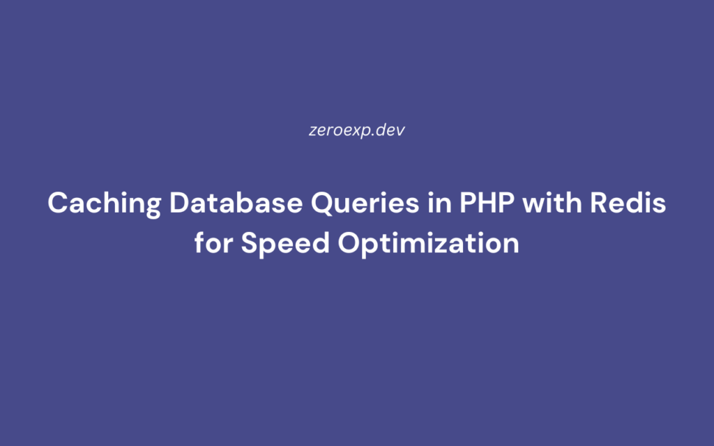 Caching Database Queries in PHP with Redis for Speed Optimization ...