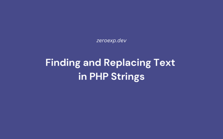 Finding and Replacing Text in PHP Strings: str_replace() vs. preg_replace() - ZeroExp.Dev